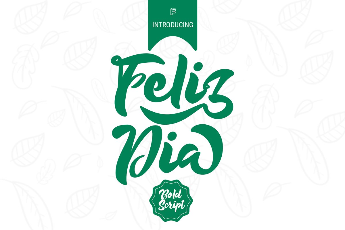 Feliz Dia Bold Script