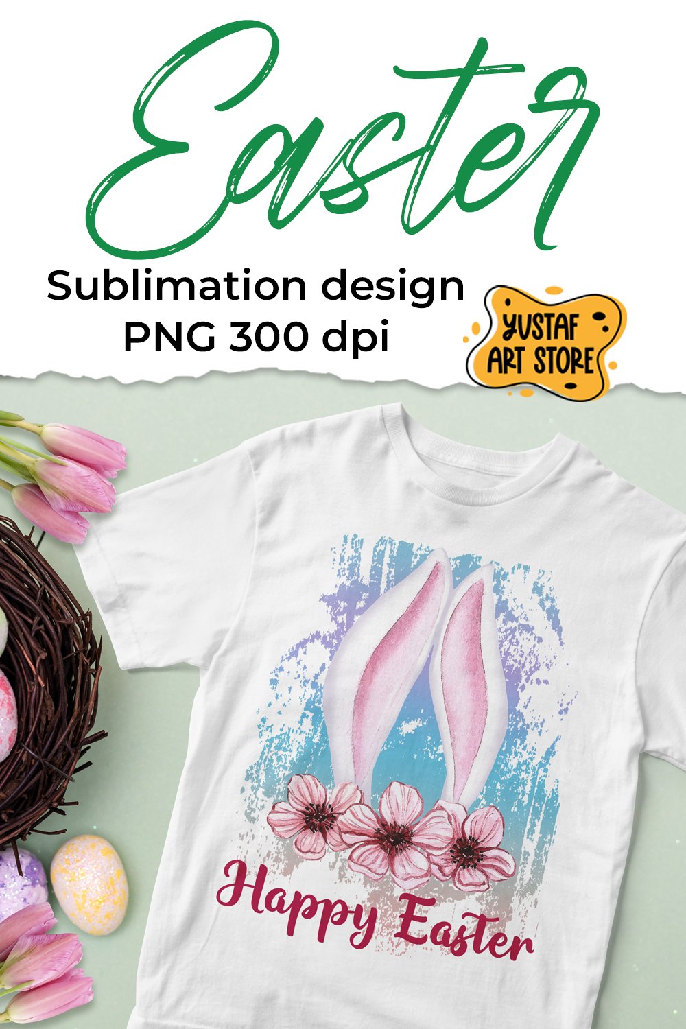 Happy Easter sublimation design. Bunny ears and flowers