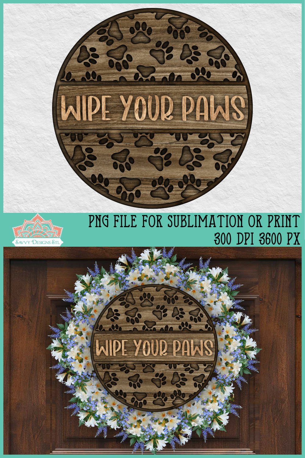 Wipe Your Paws Paw Print Sign | Round Farmhouse Sublimation