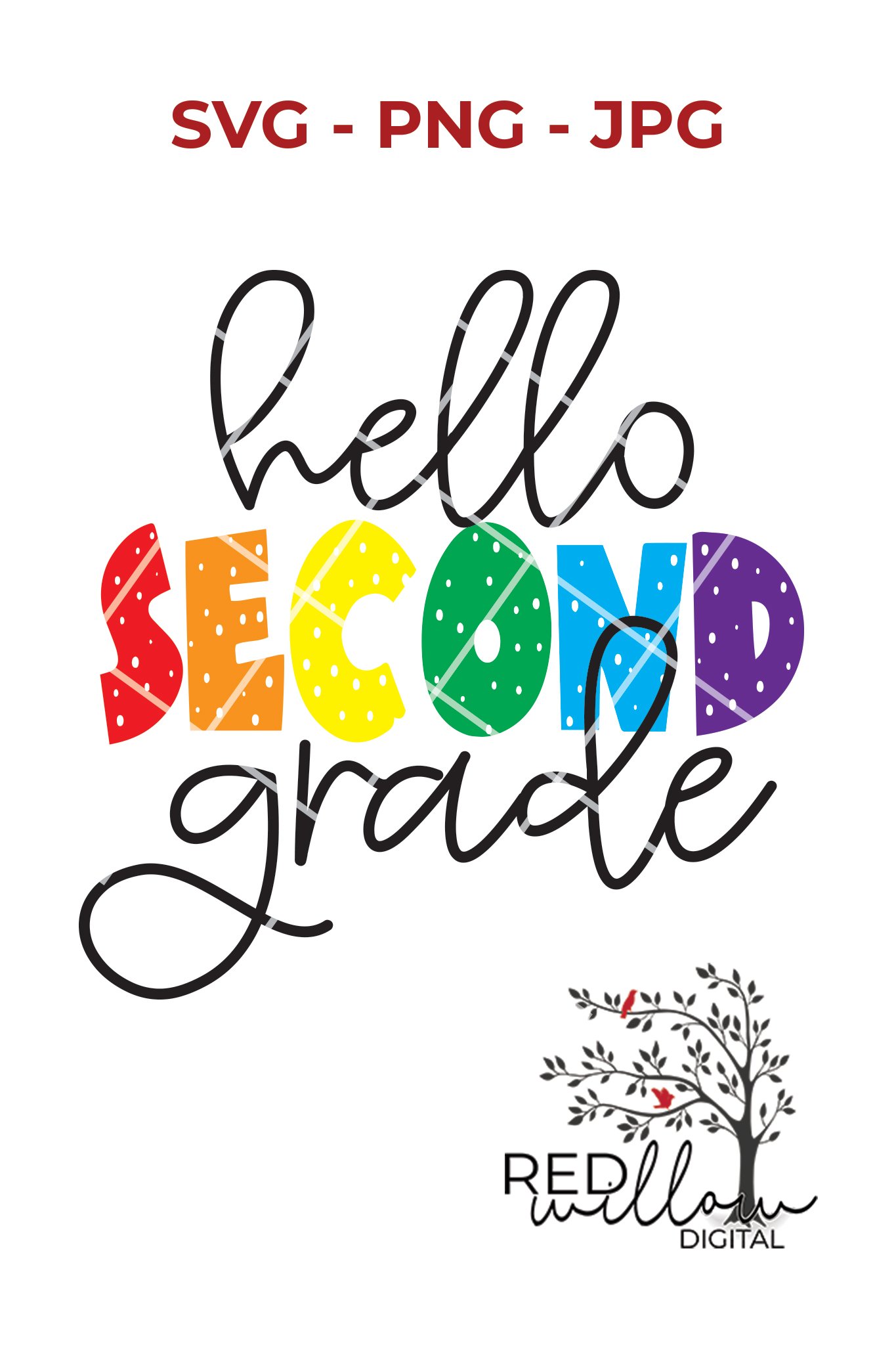 Hello Second Grade | Back To School Design | SVG Cut File