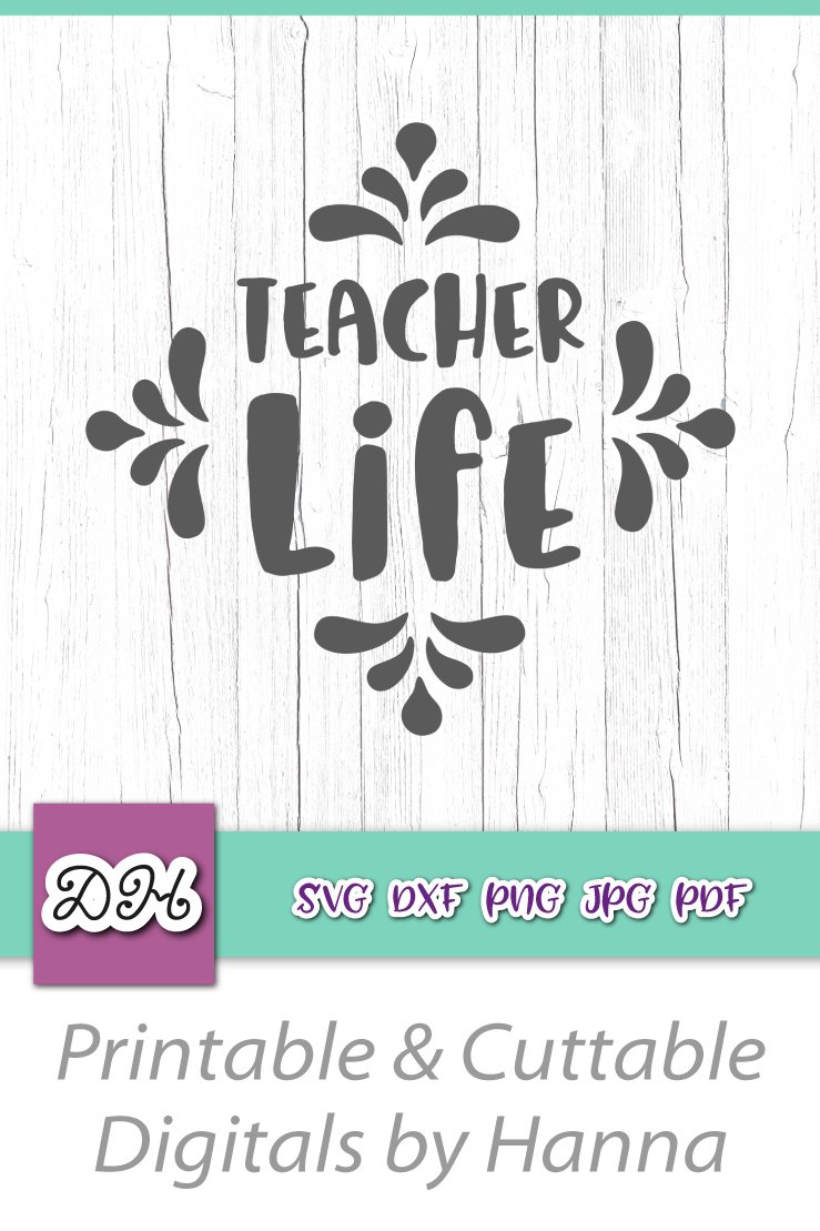 Teacher Life Sign Cut File SVG DXF PNG JPG PDF
