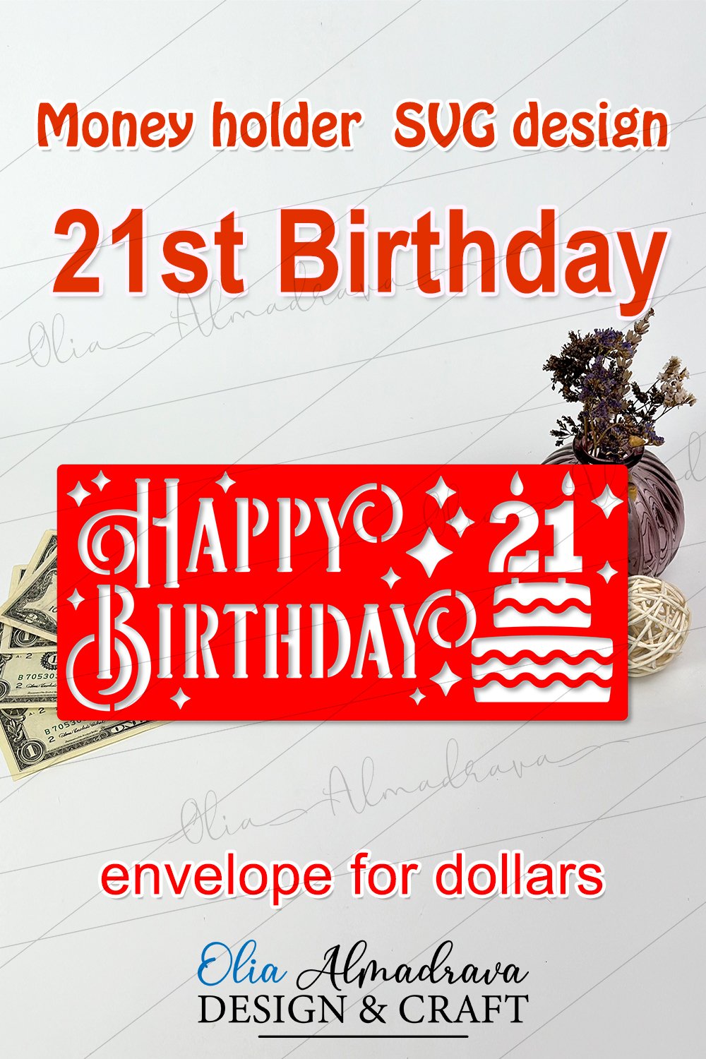 21st Birthday Money Holder Svg| Money Envelope Paper Cut svg