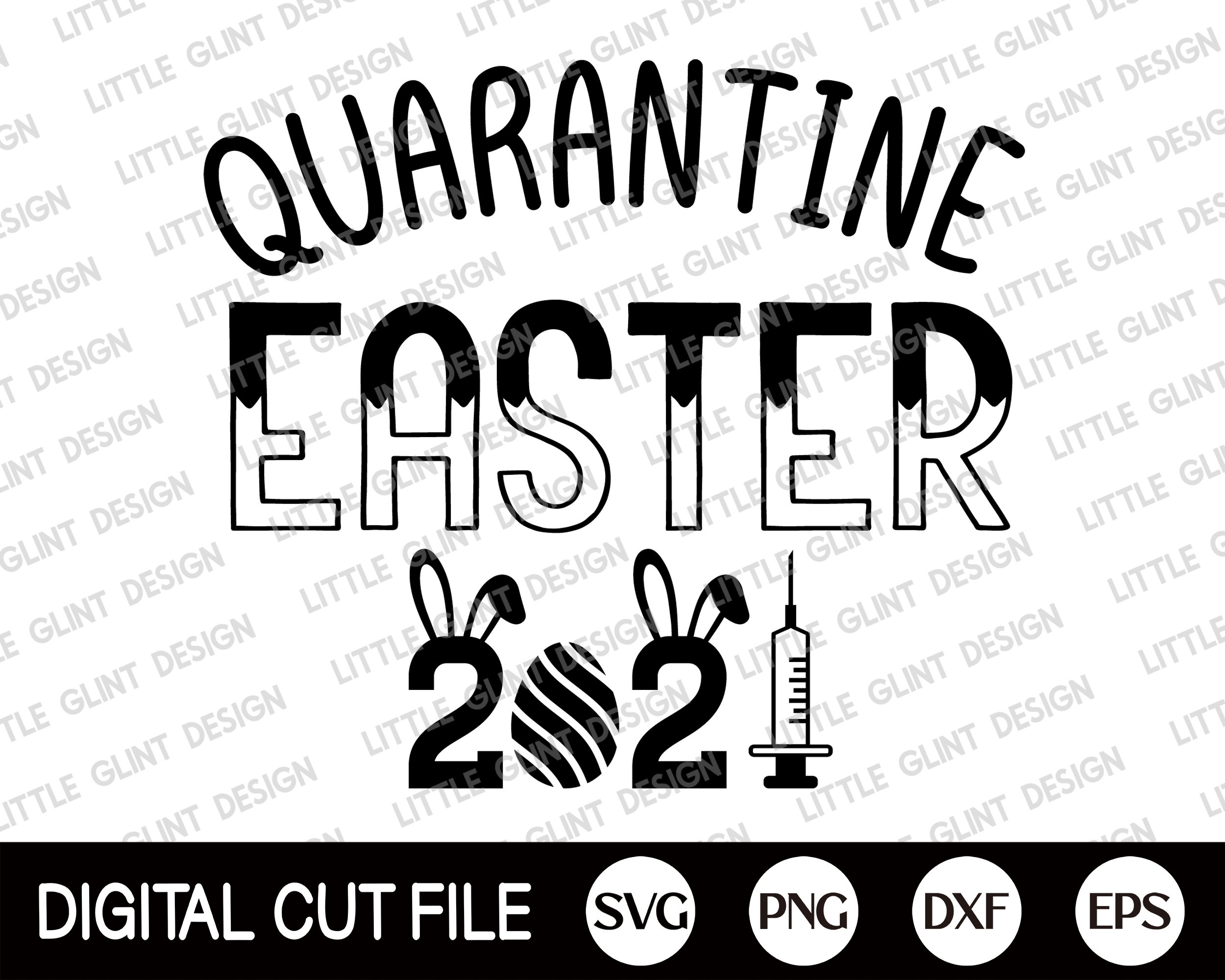 Quarantine Easter 2021 Svg, Easter Svg, 2021 Svg, Vaccine