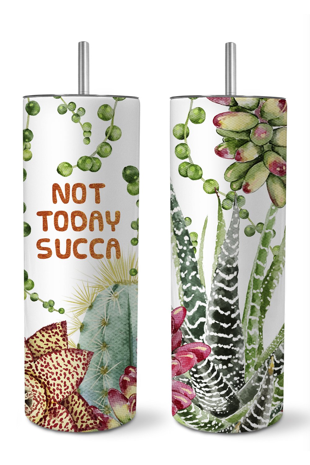Tumbler NOT TODAY SUCCA 20oz Skinny (1920513)