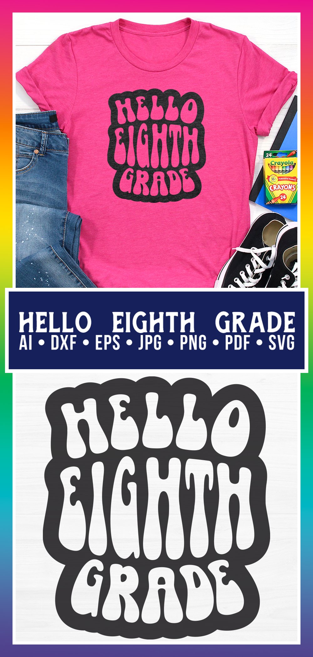 Hello Eighth Grade SVG