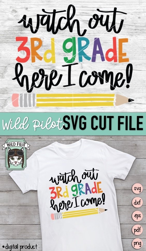Watch Out 3rd Grade Here I Come SVG, First Day of School SVG