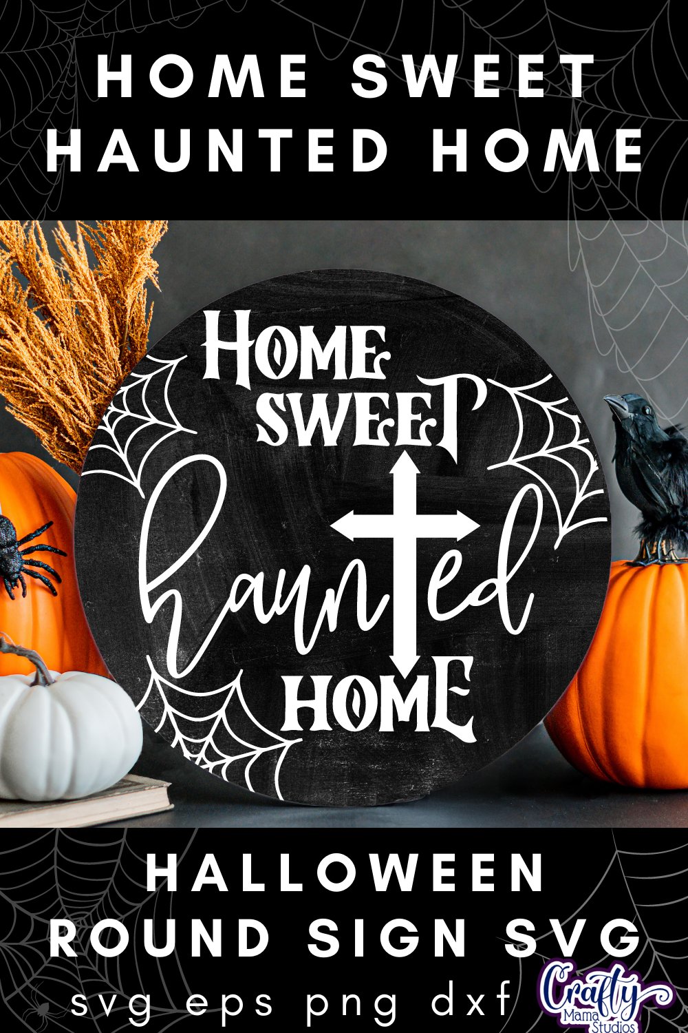 Farmhouse Halloween Round Sign, Home Sweet Haunted Home Svg