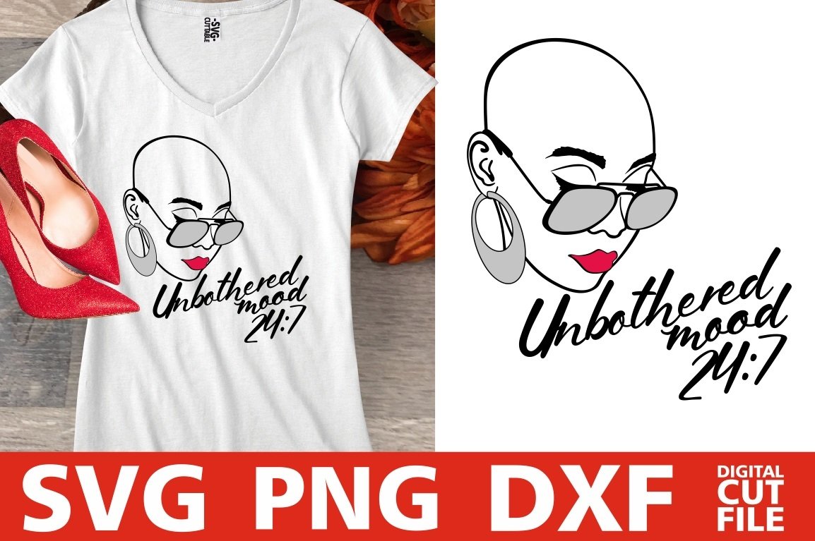 Unbothered svg, Mood svg, Bald Woman in Glasses svg, Melanin
