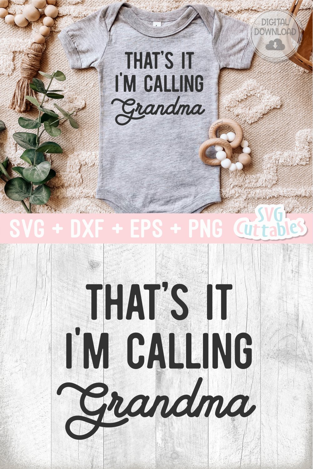 Baby svg | That's It I'm Calling Grandma