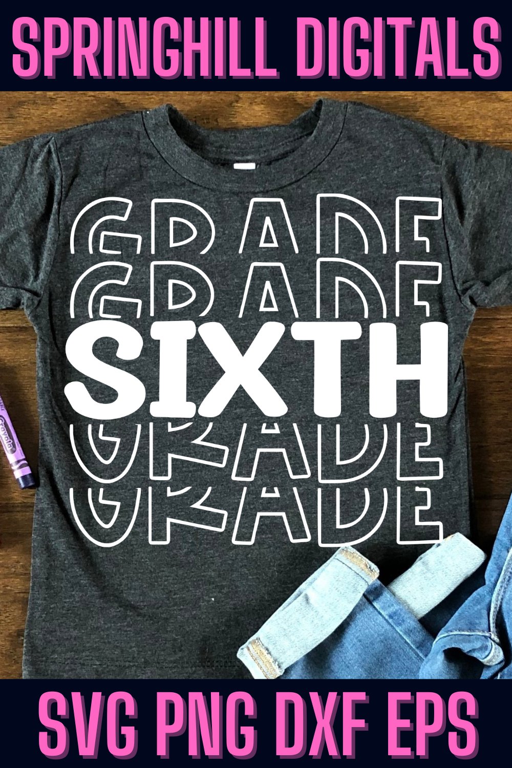First Day of Back To School Sixth Grade Svg | 6th Grade Png