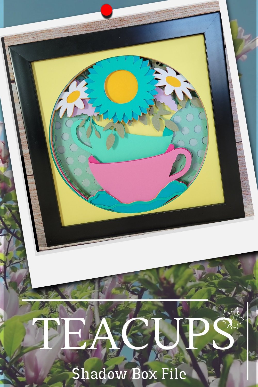Spring Teacups Svg Shadow Box, 3D Layered Teacup And Flowers