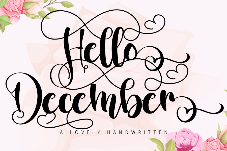 Hello December | A Lovely Script Handwritten