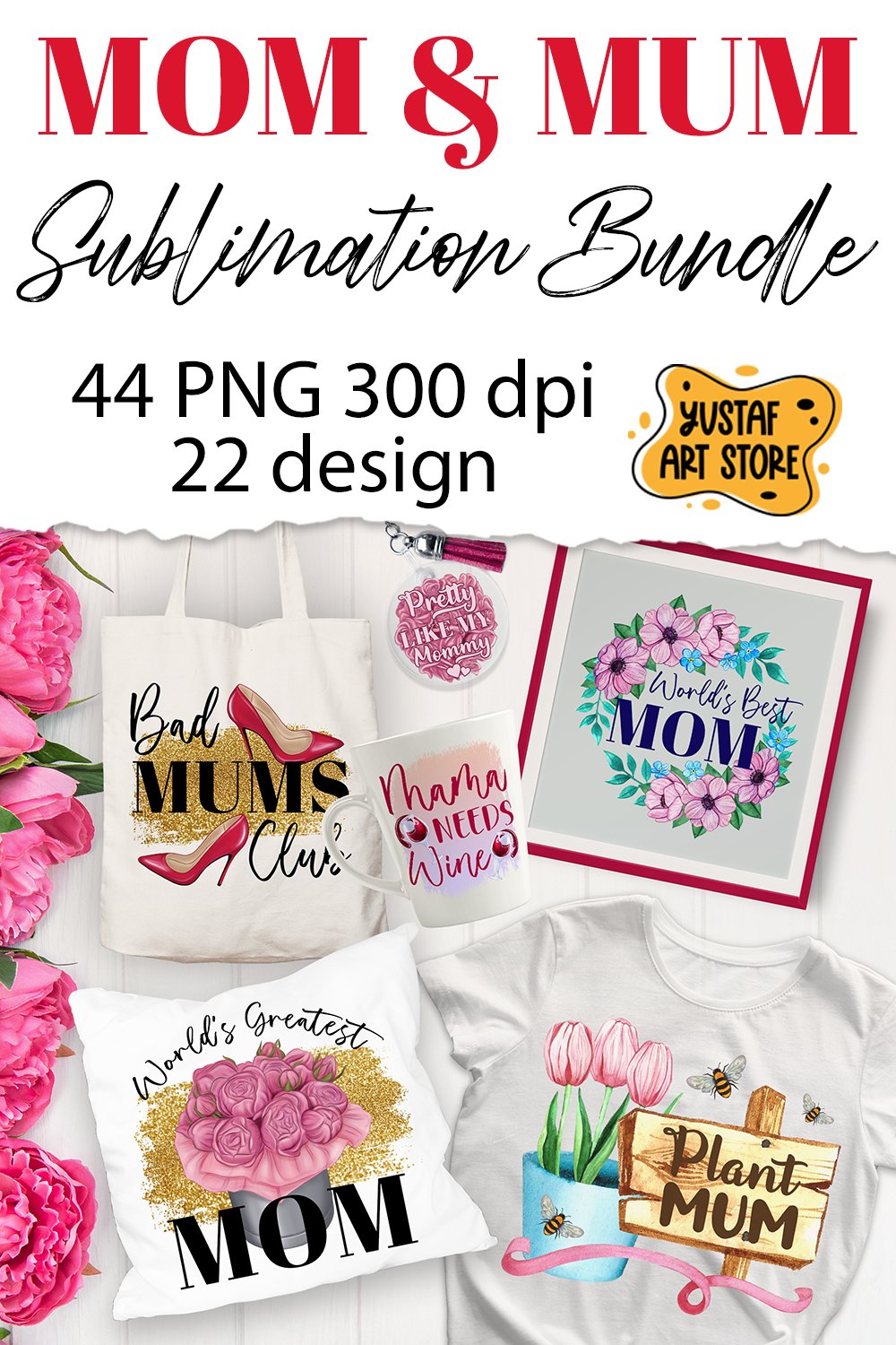 Mom & Mum sublimation Bundle 22 design. Mother's (2283768)
