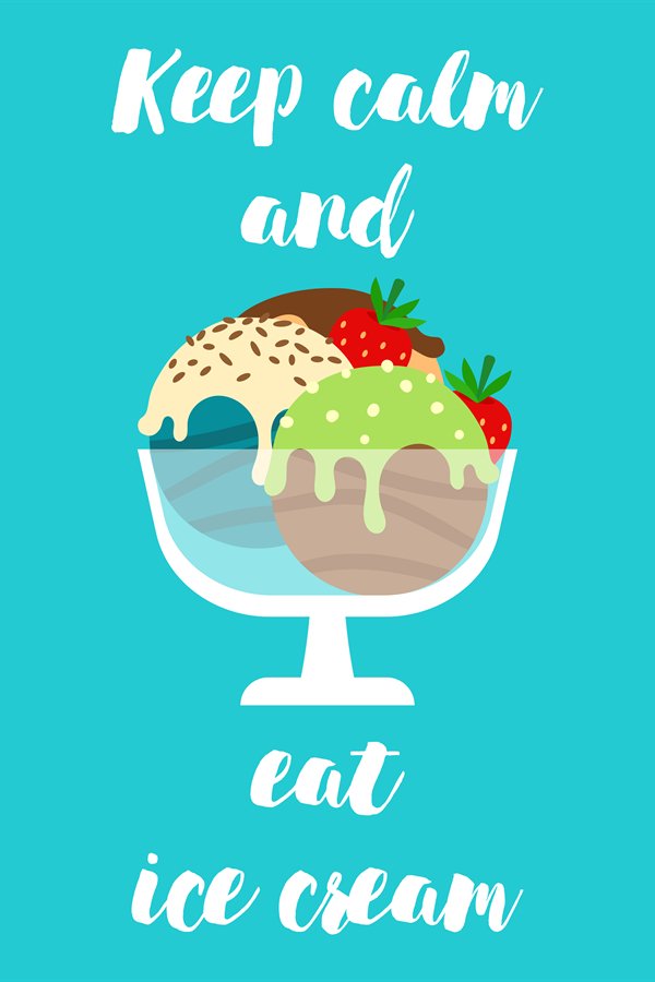 Ice cream and qoute positive poster