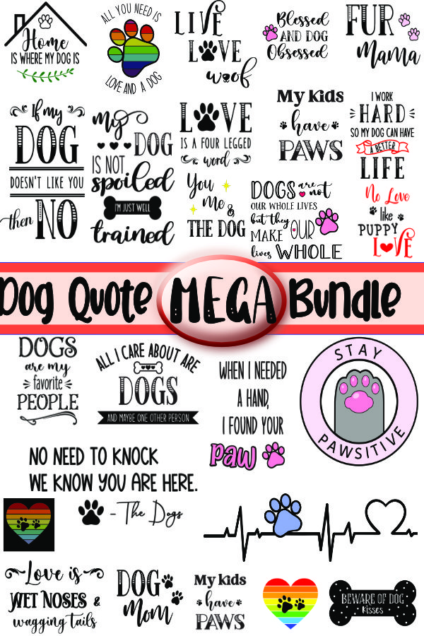 Dog SVG, Dog Quotes Bundle