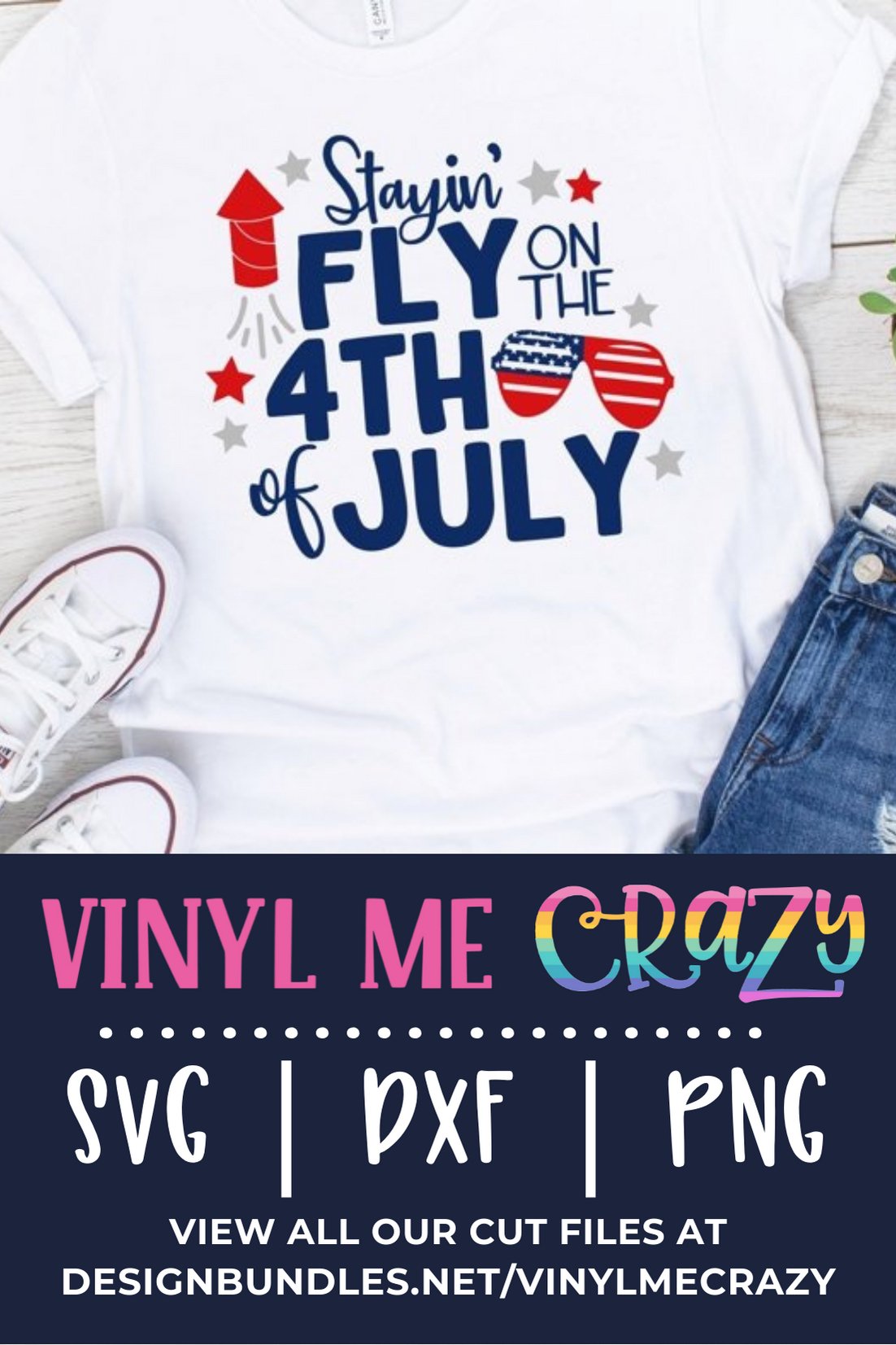 Stayin' Fly on the 4th of July DXF SVG PNG
