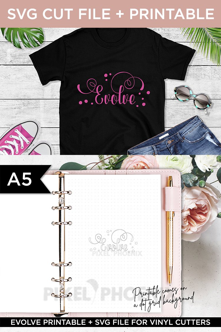 Evolve SVG, My word of the year SVG, Bonus A5 printable page