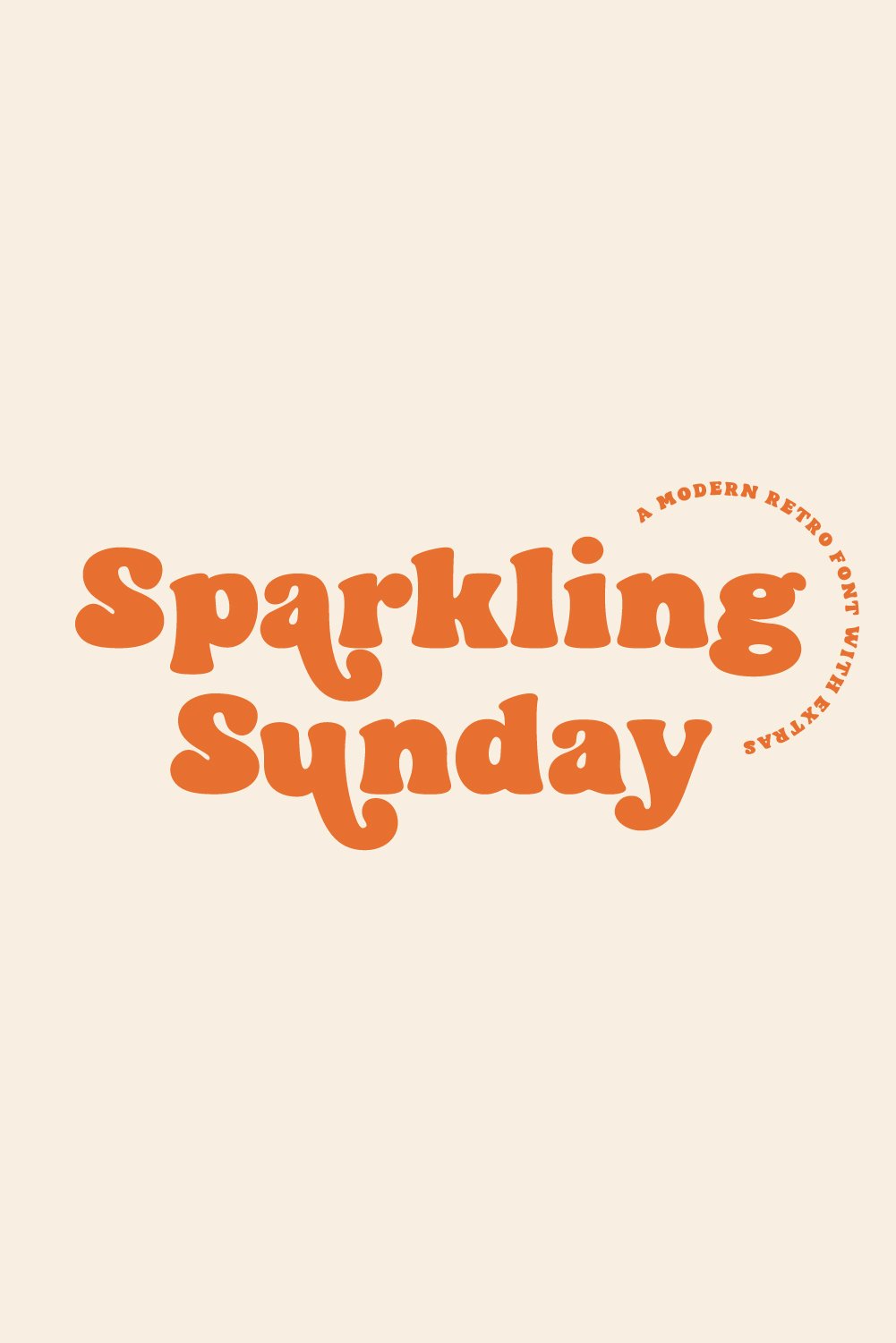 Sparkling Sunday A Groovy Font PLUS Extras