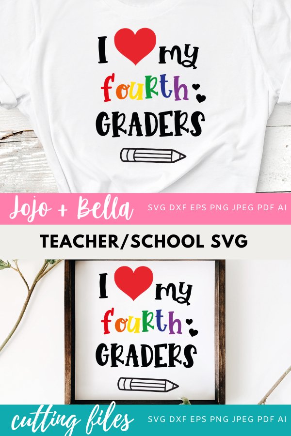 I Love My Fourth Graders Svg, Back to School Svg, School Svg