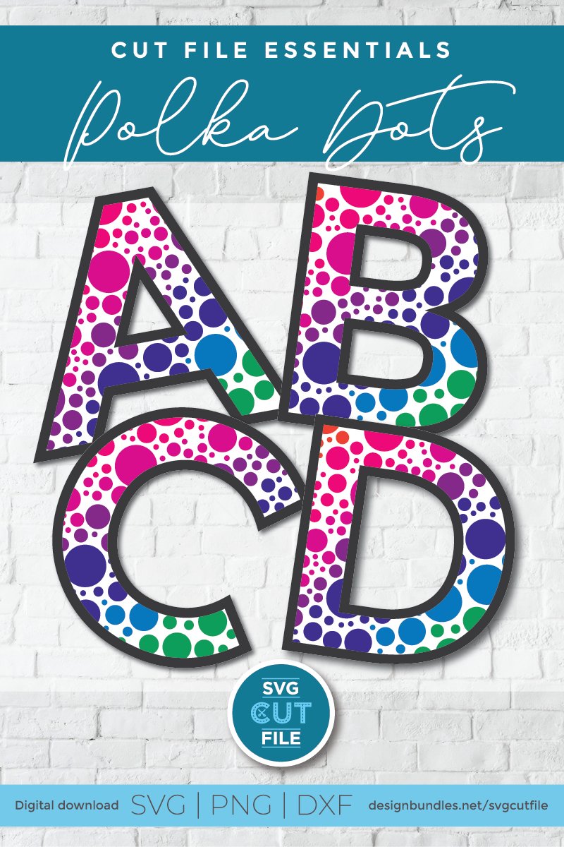 Polka dot letters svg, a rainbow polka dot alphabet svg file