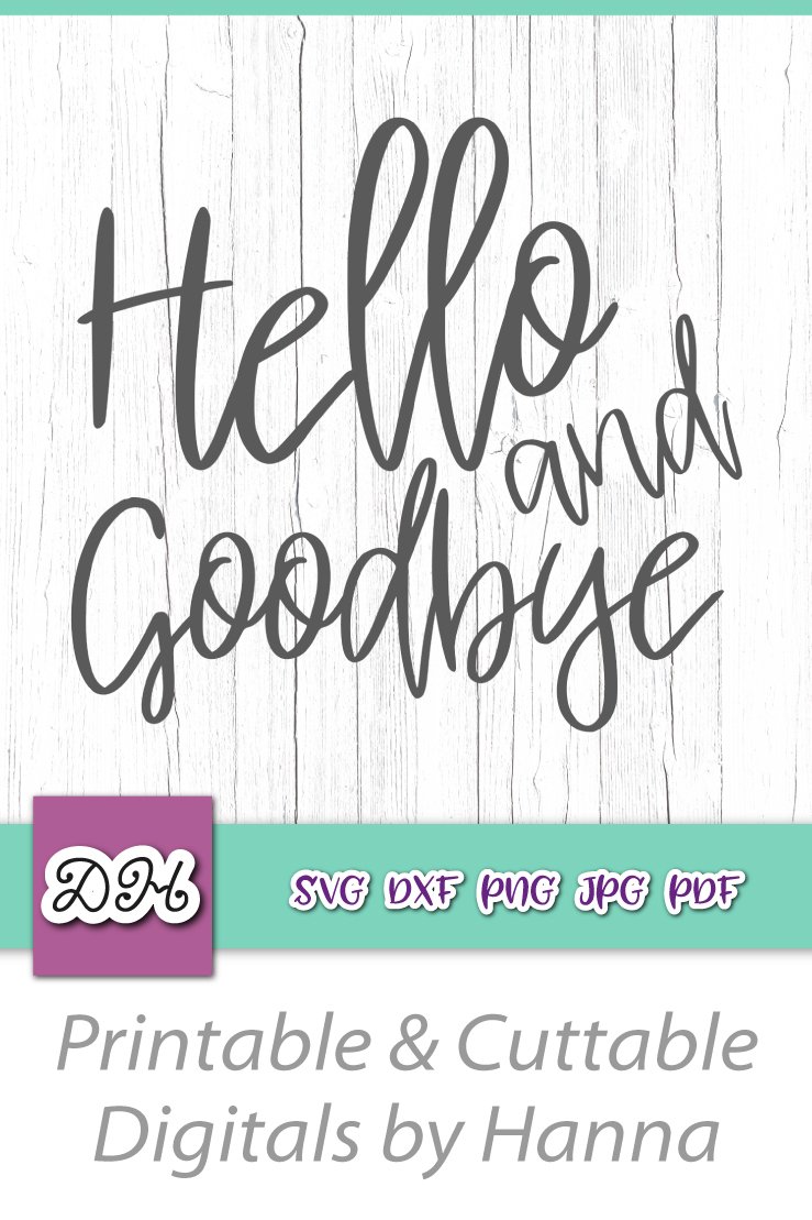 Hello and Goodbye Sarcastic Introvert SVG for Cricut Vector