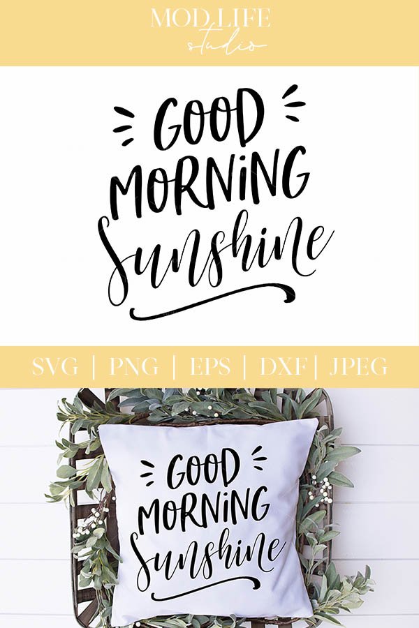 Good Morning Sunshine SVG Cut File - SVG PNG EPS DXF JPEG