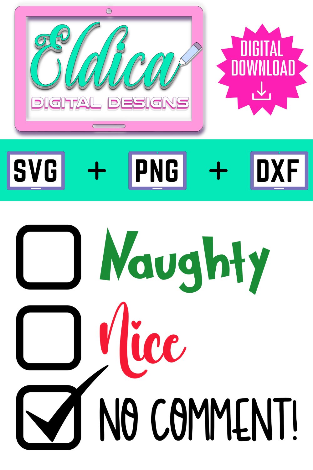 Naughty Nice No Comment SVG (2289925)