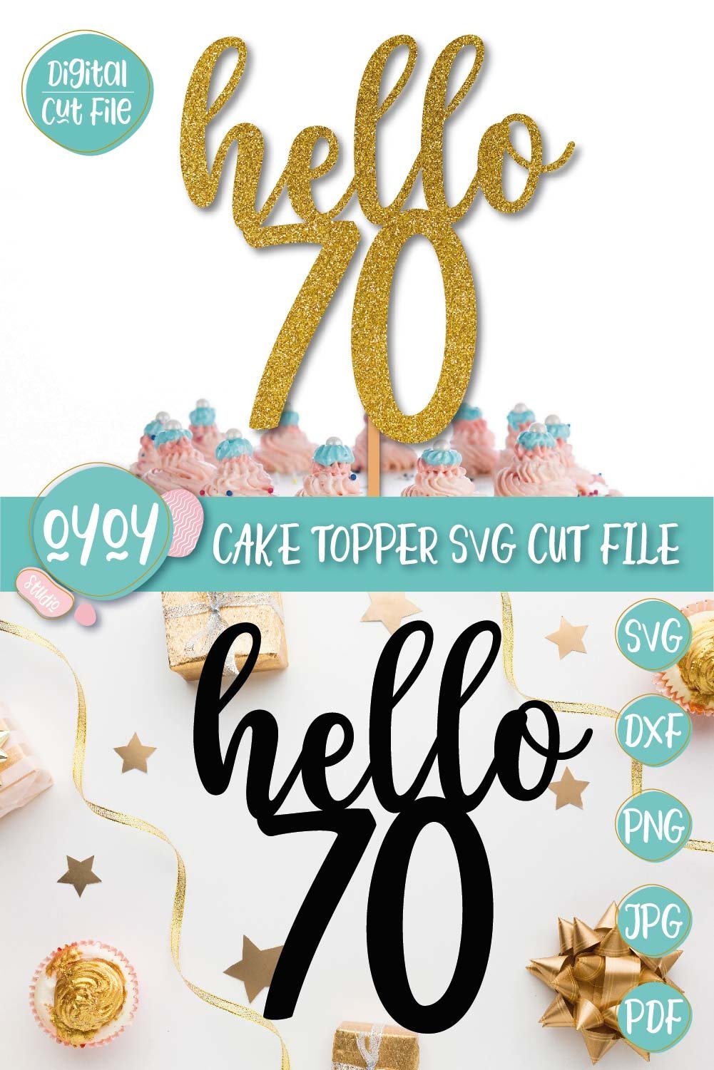 Hello 70 SVG | 70th Birthday Cake Topper SVG