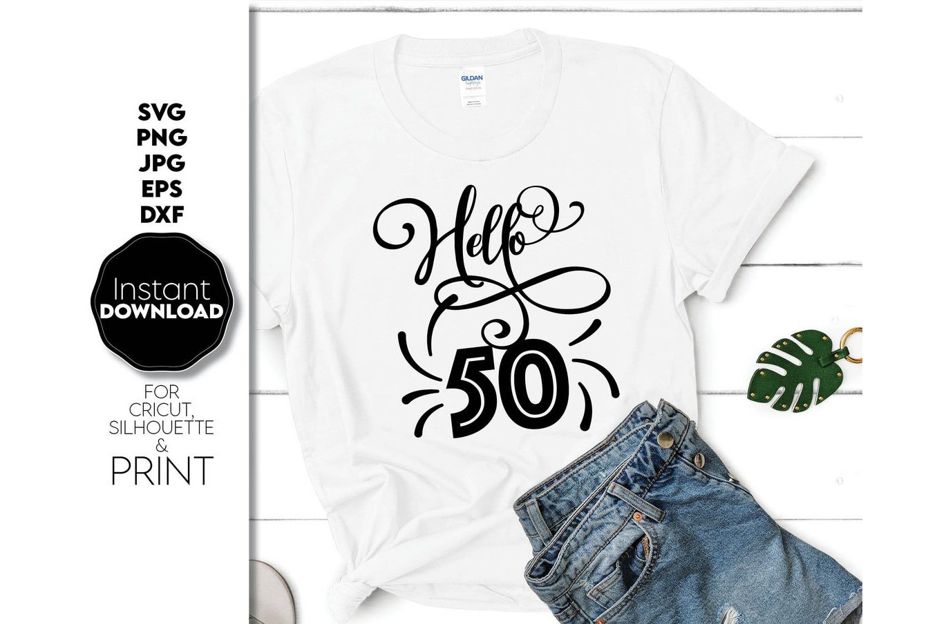 Hello 50 SVG, 50 Birthday SVG, Friend Gift SVG, Birthday SVG