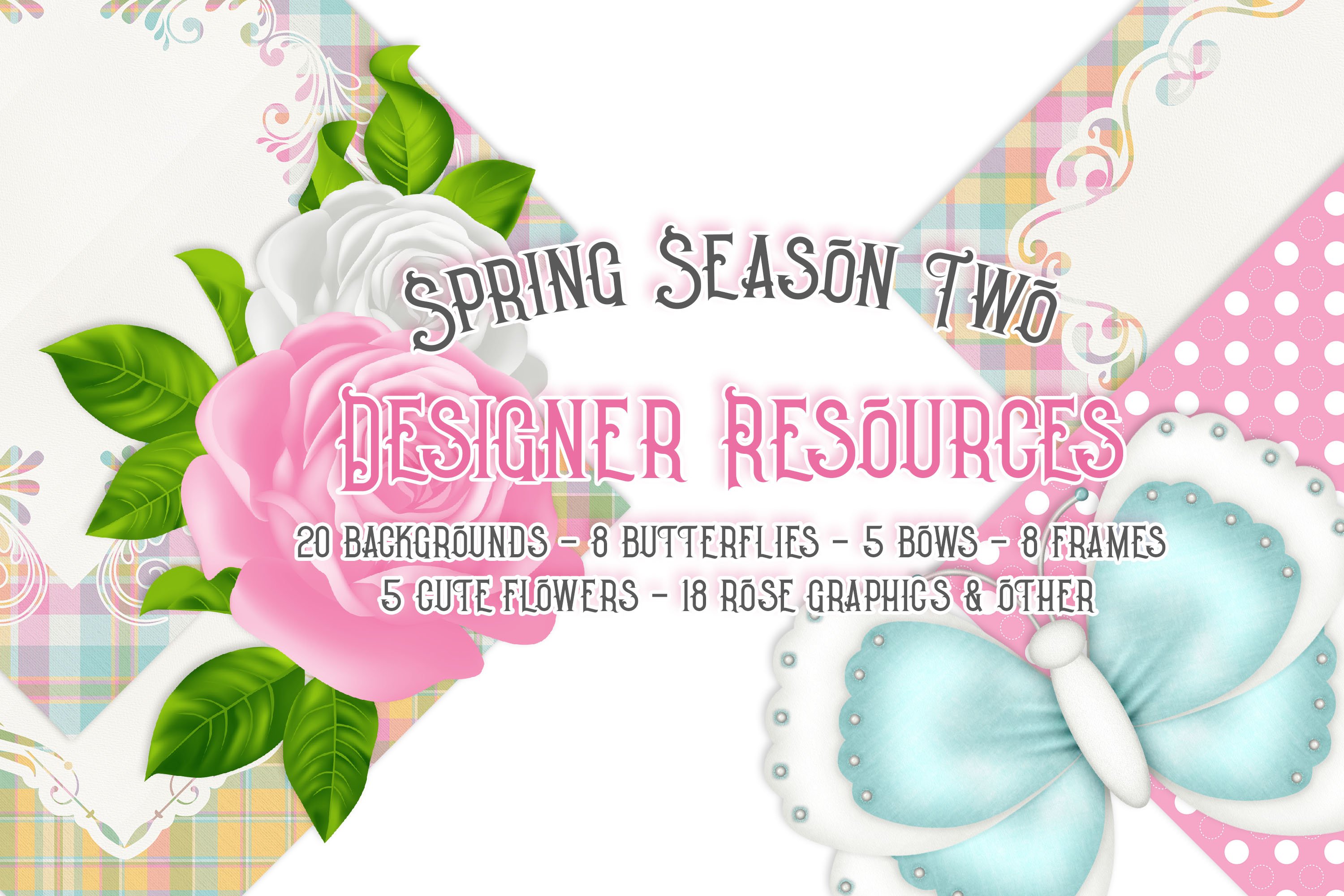 Spring Season Two - Designer Resources Bundle