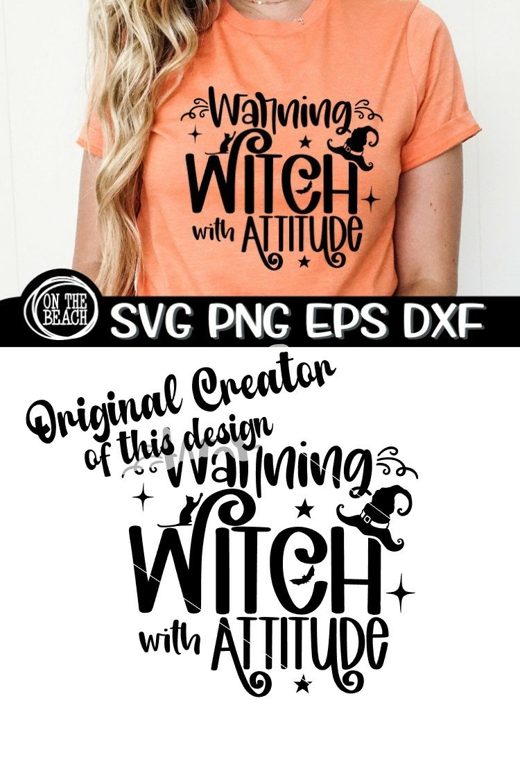 Warning - Witch With Attitude - Witch SVG PNG EPS DXF
