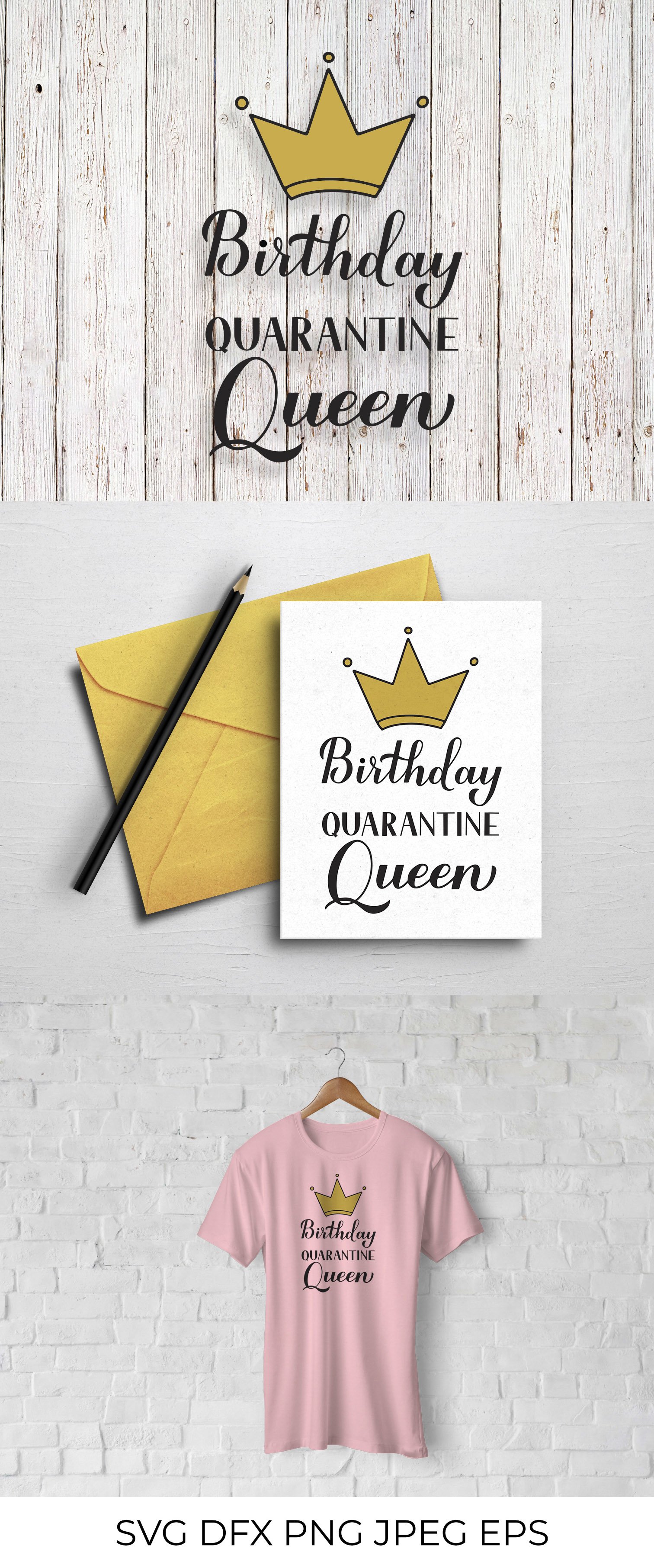 Birthday Quarantine Queen quote with gold crown SVG