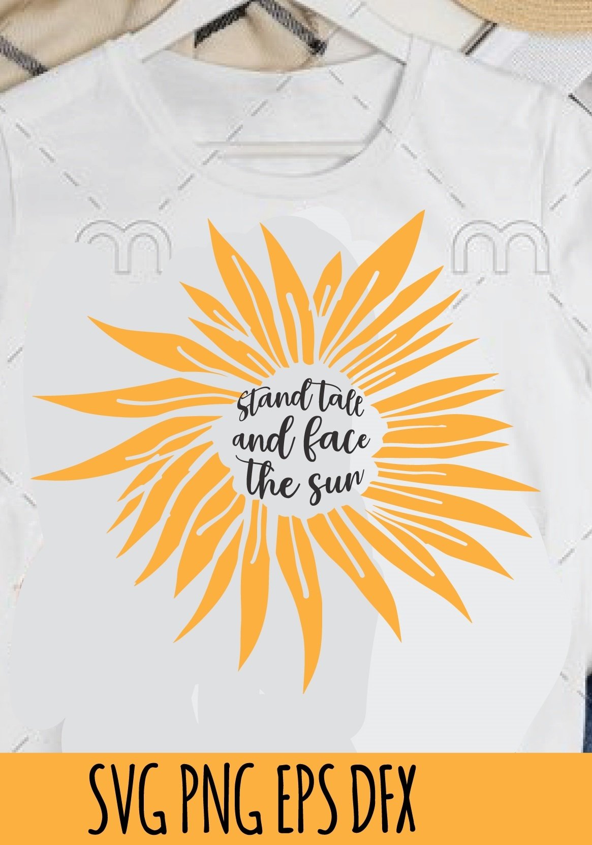Stand tall and face the sun - Sunflower SVG