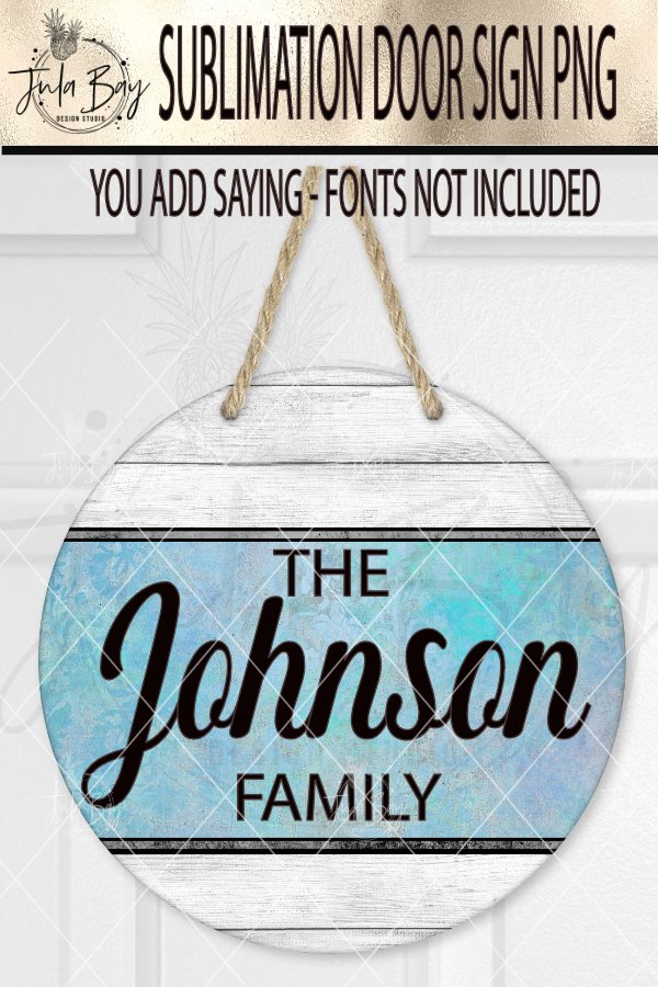 Round Door Sign Sublimation Design Shiplap Blue You Add Text