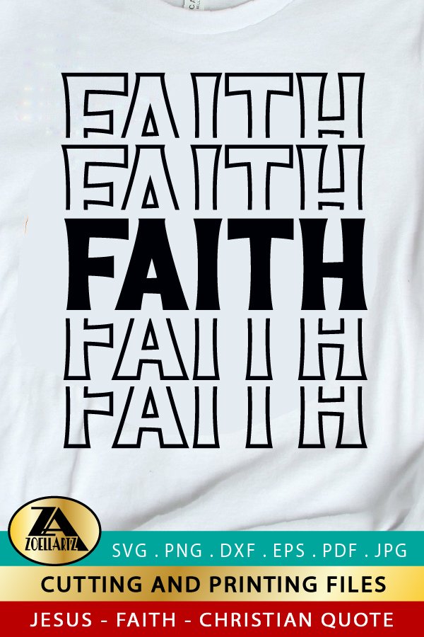 Faith SVG PNG EPS DXF Christian SVG Cutting Printing Files