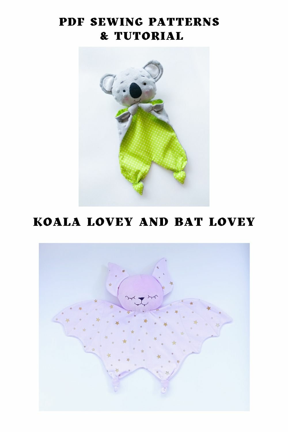 Koala lovey and Bat lovey PDF set of 2 sewing patterns