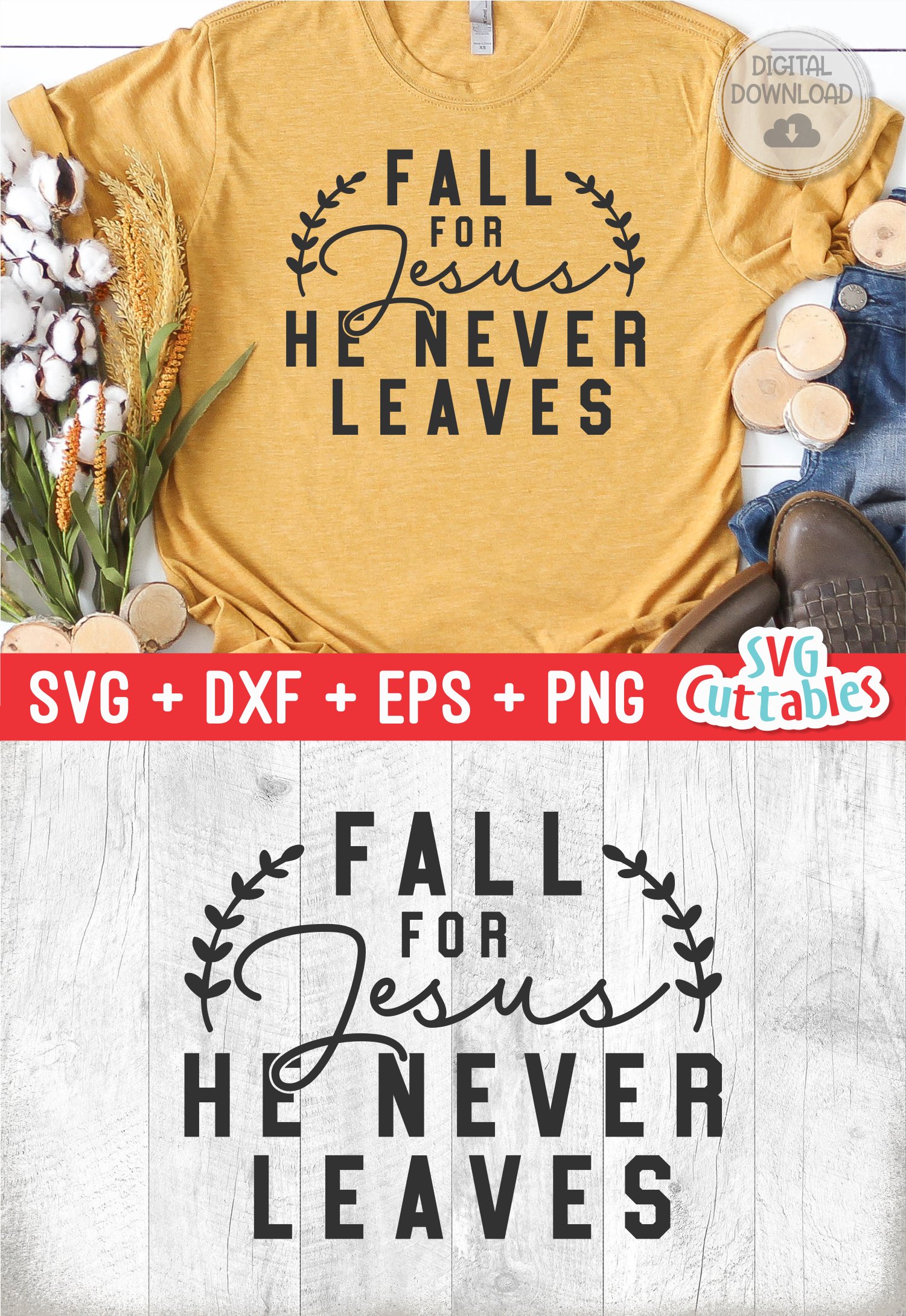 Christian SVG | Fall For Jesus He Never Leaves