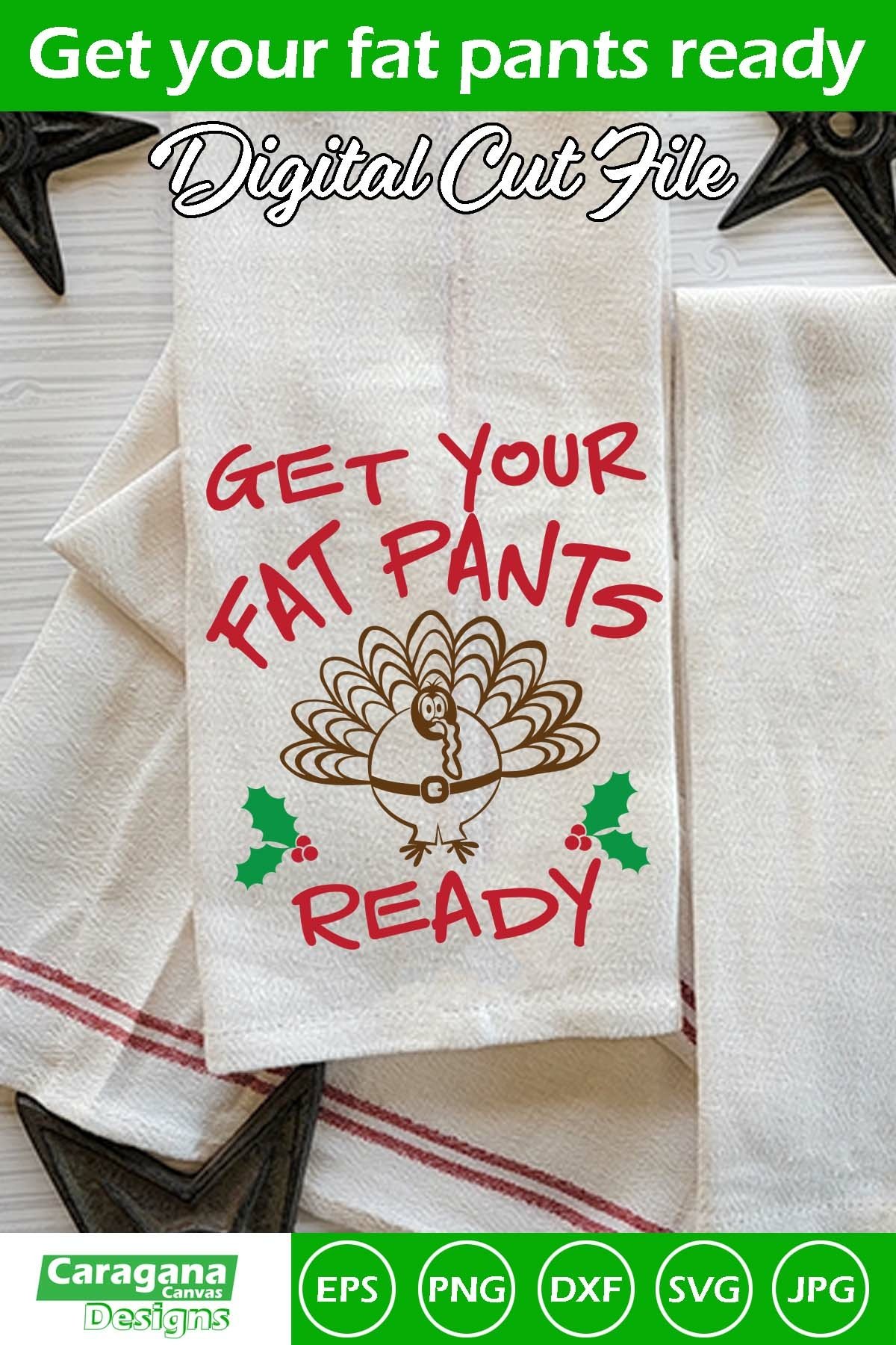 Get Your Fat Pants Ready|SVG cut file (2206096)