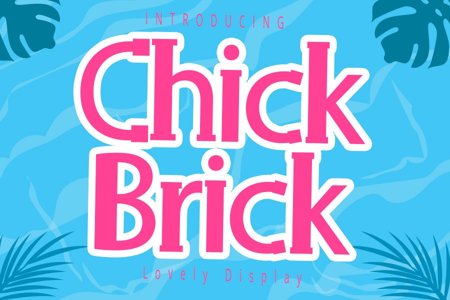 Chick Brick | A Display Typeface