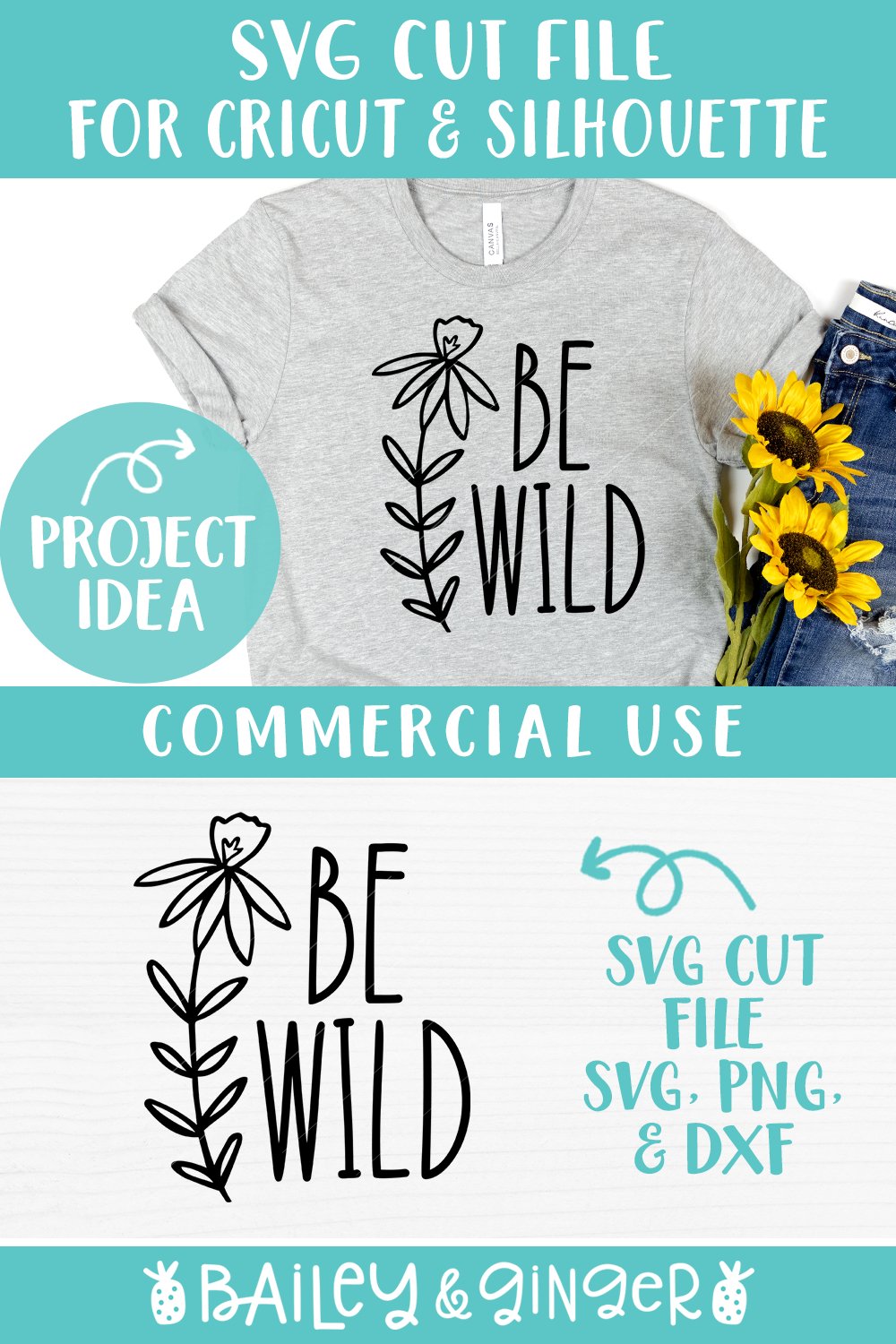 Be Wild Quote SVG - Wildflower Saying SVG