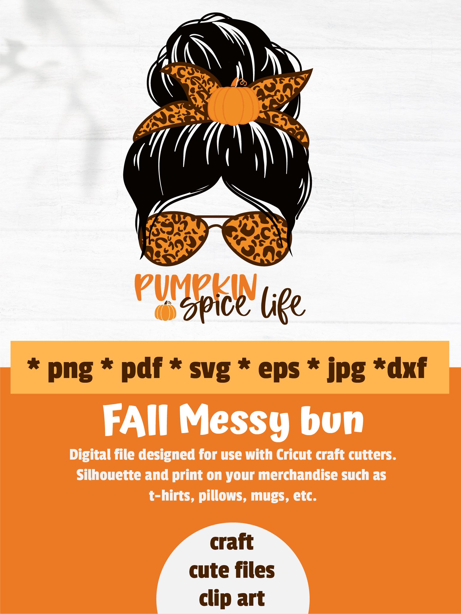 Fall Messy Bun SVG, Autumn Messy bun bundle Mommy life