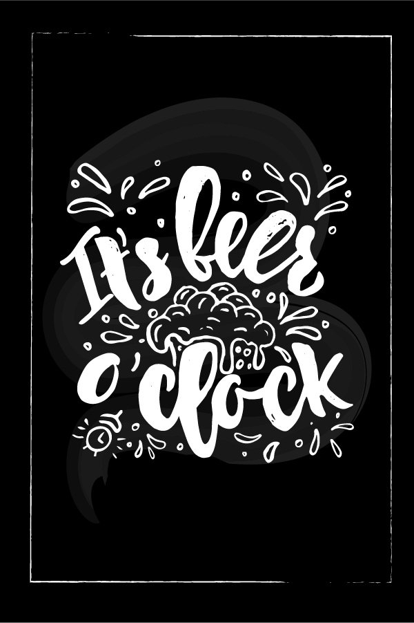 Funny phrase It's beer o'clock