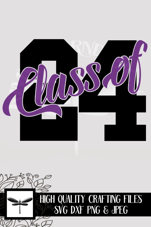 Class of 24 svg dxf Cut Files, Printable