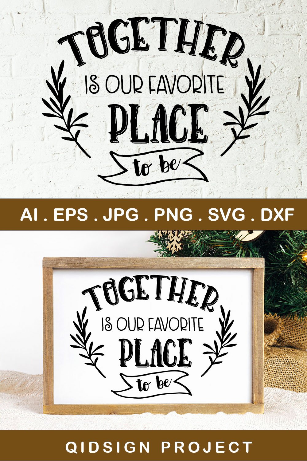 Together is our favorite place to be| SVG File