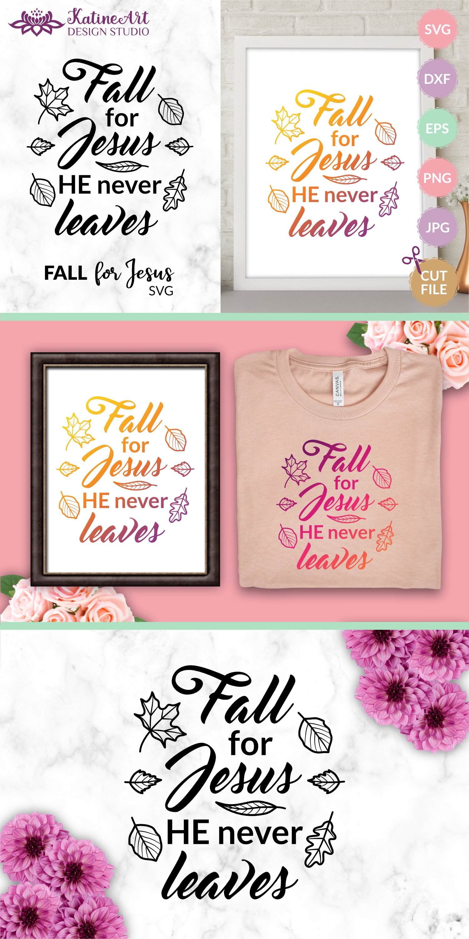 Fall For Jesus He Never Leaves Svg Christian Quote