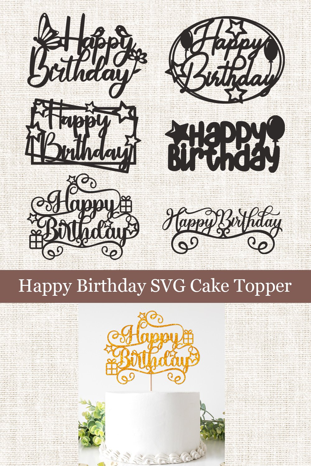 6 Different Designs of Happy Birthday Cake Topper Bundle.
