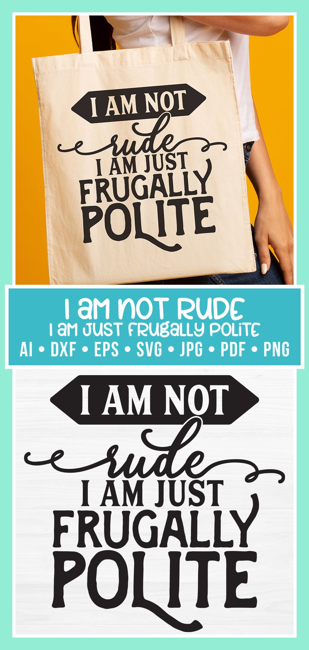 I am not rude I am frugally polite SVG