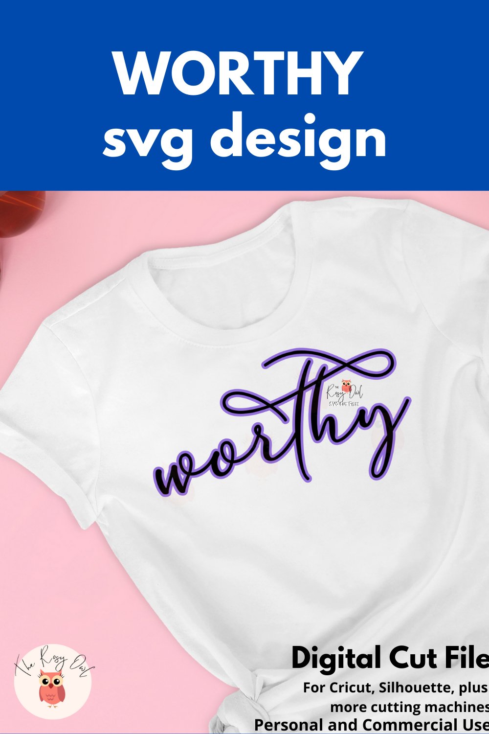 Worthy SVG | Empowering | Inspirational | Self-Confidence