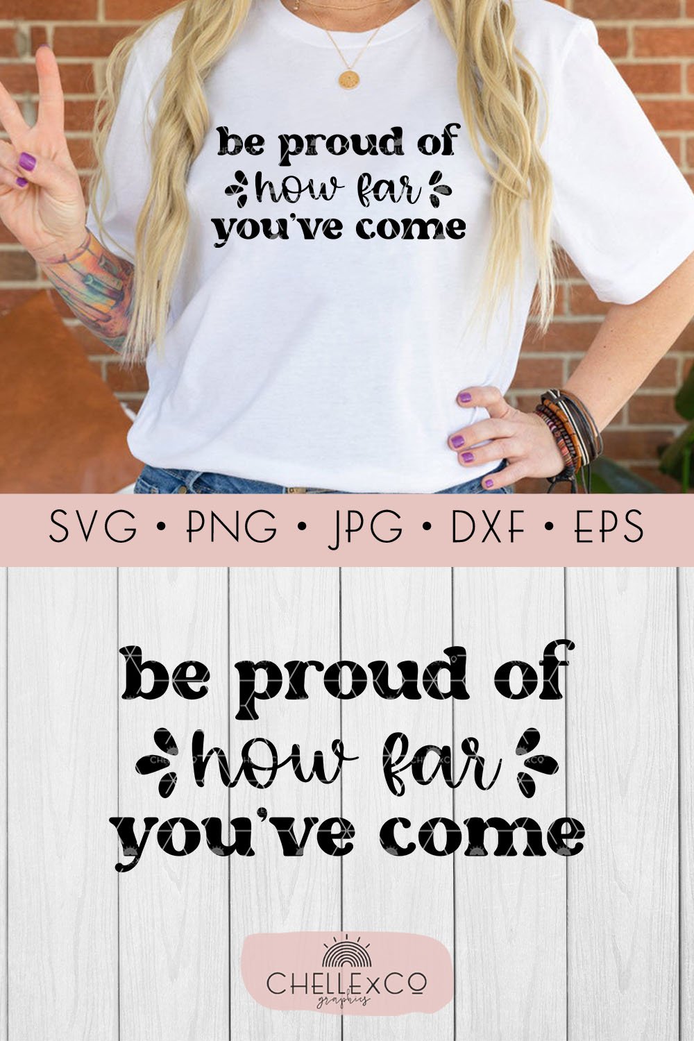 Be Proud Of How Far You've Come SVG PNG JPG