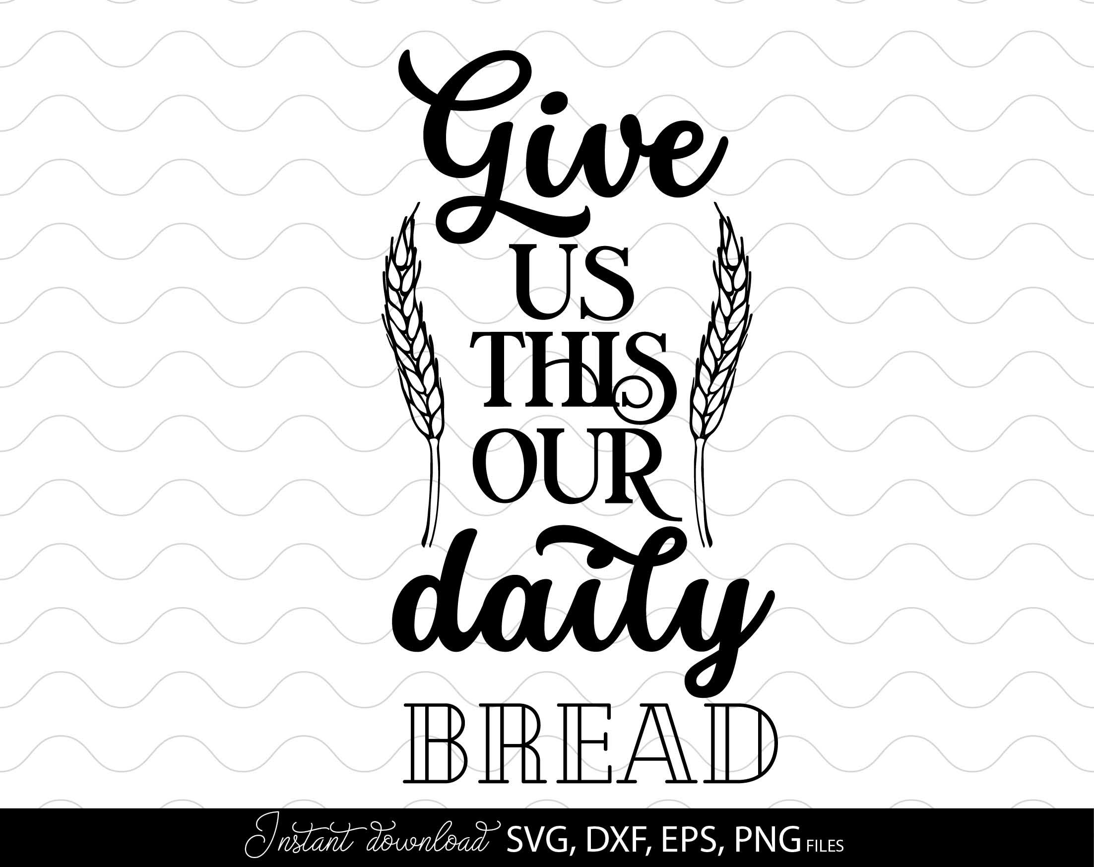 Farmhouse Kitchen Sign | Give Us Daily Bread | Welcome Sign